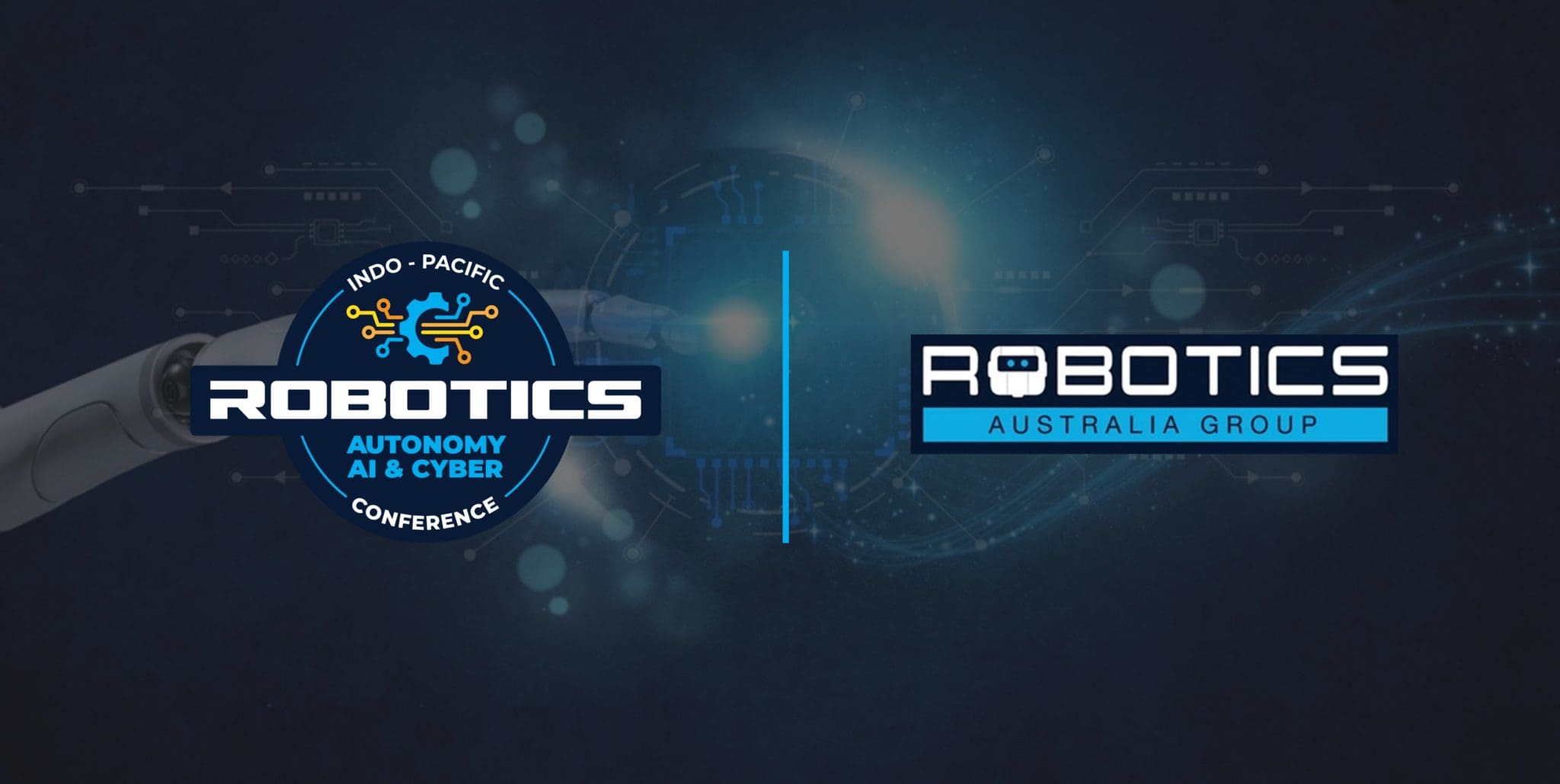 Indo-Pacific Robotics, Autonomy, AI and Cyber Conference 7-9 October ...